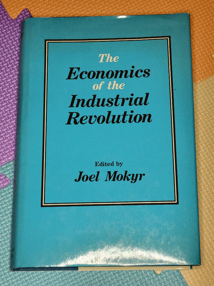 The Economics of the Industrial Revolution