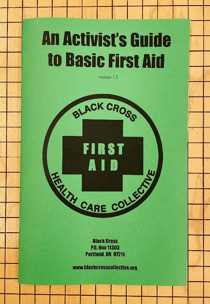 An Activist's Guide to Basic First Aid