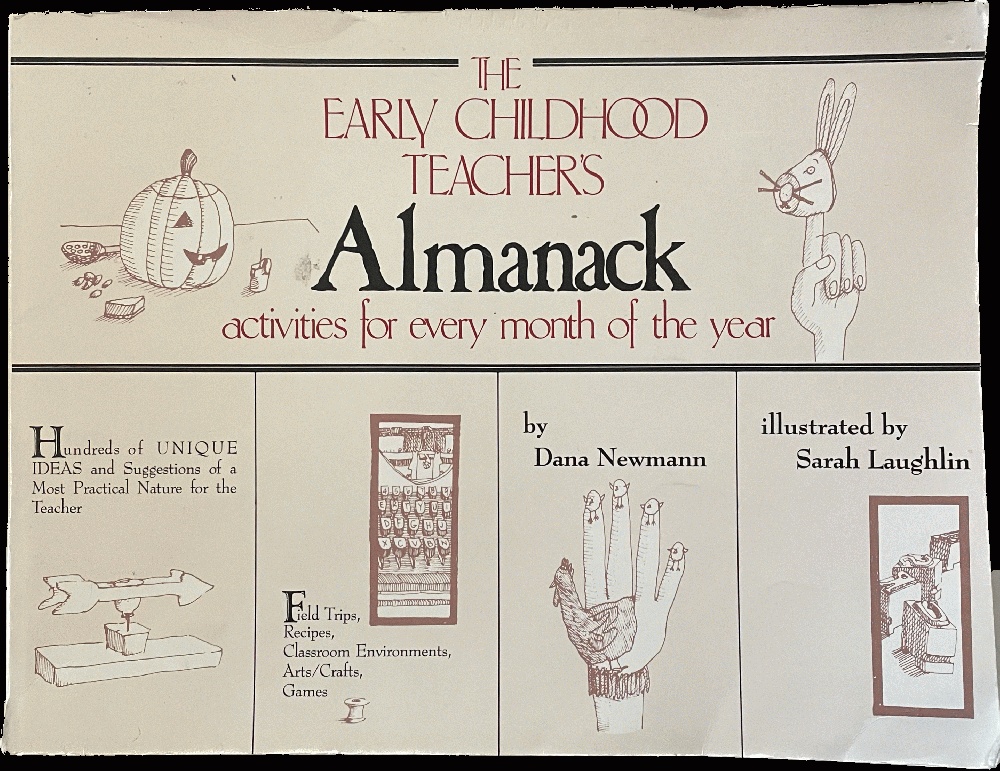 The Early Childhood Teacher's Almanack: Activities for Every Month of ...